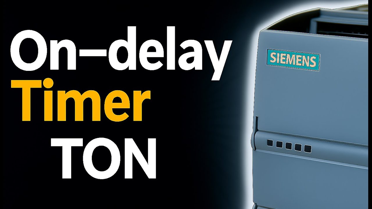 On-Delay Timer Tutorial for Siemens S7-1200 PLC
