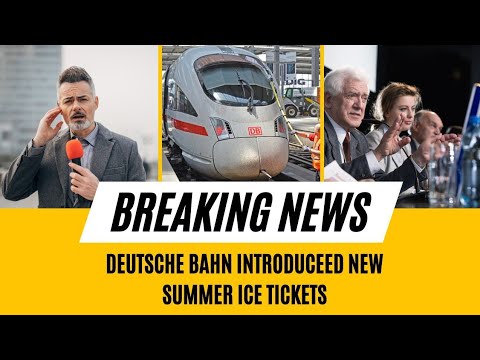 Deutsche Bahn introduced Summer ICE tickets for less than €10