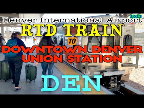 Denver Airport to Downtown Union Station on Train RTD