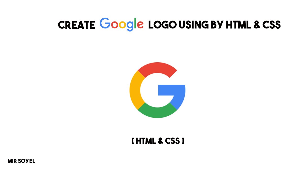 How to create google logo using HTML & CSS-pure CSS Logo tutorial // freelancer soyel