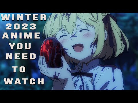 YOU NEED TO WATCH These Winter 2023 Anime (Best Winter 2023 New Anime)