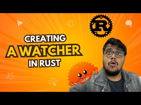 🚨Sunday Chill | Integrating a watcher in Rust | Live coding