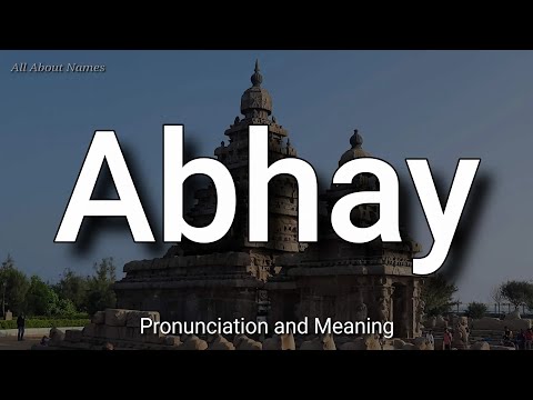 Abhay: Pronunciation and Meaning