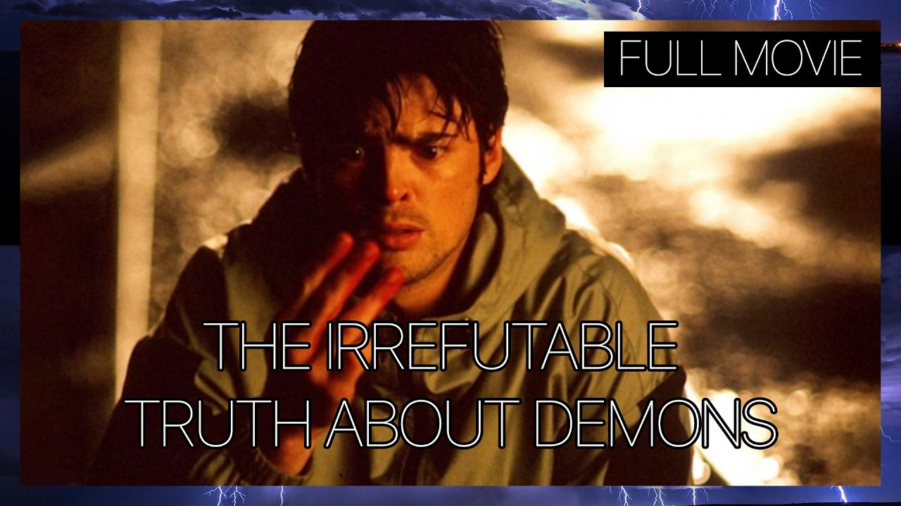 The Irrefutable Truth About Demons | English Full Movie | Fantasy Horror Thriller