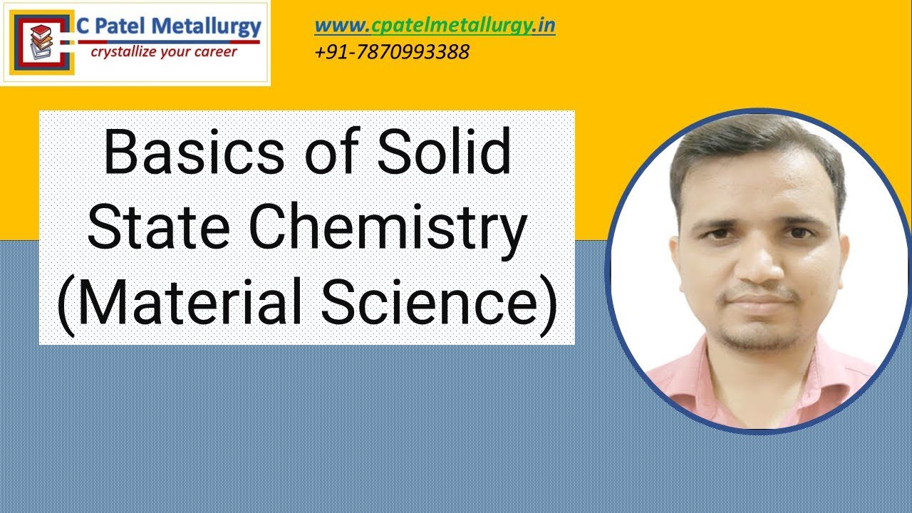 Basics of Solid State Chemistry (Material Science)