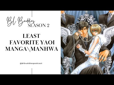 Bl Buddies: Least Fav Yaoi Manga/Manhwa