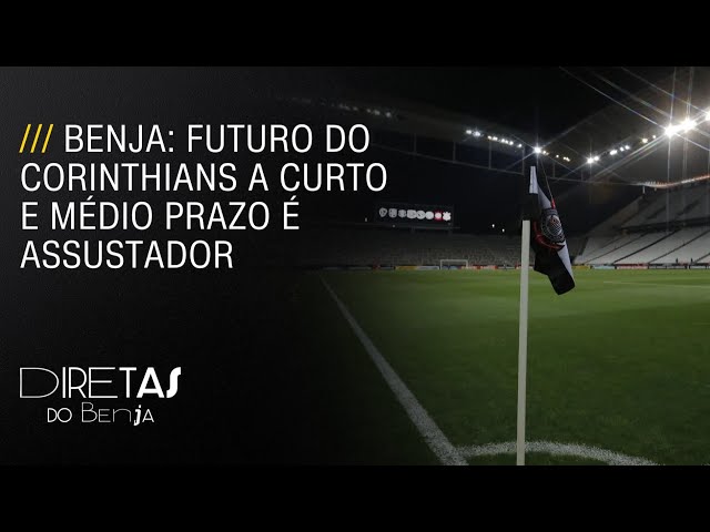 Diretas do Benja: Duílio é o pior presidente da história do Corinthians ...