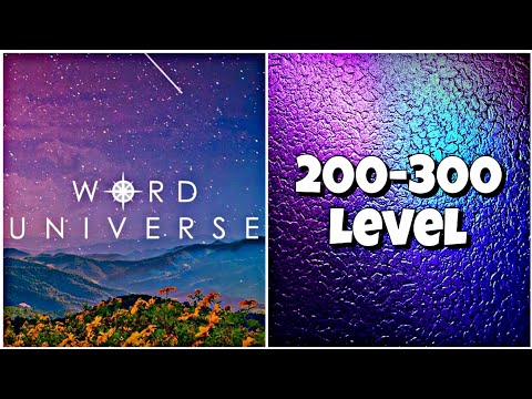 Word Universe - Level 200-300 Answers