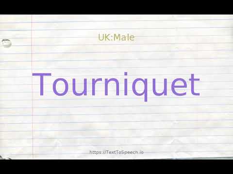 How to pronounce tourniquet
