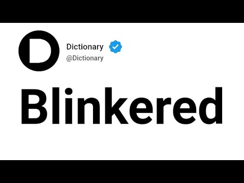 Blinkered Meaning In English