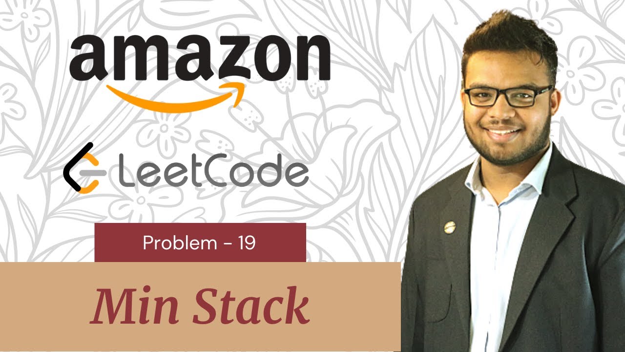 Min Stack | Leetcode#155 | Java | Technical Interview | Amazon | Microsoft | Google