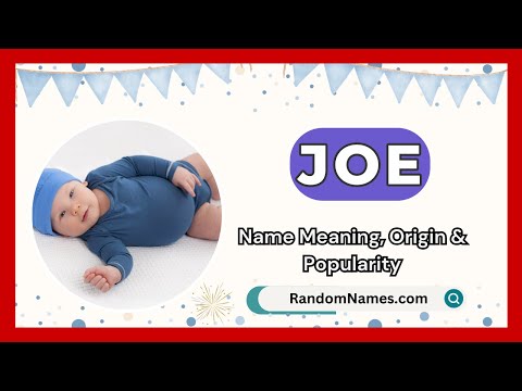 Joe - Baby Boy Name Meaning, Origin & Popularity - RandomNames.com