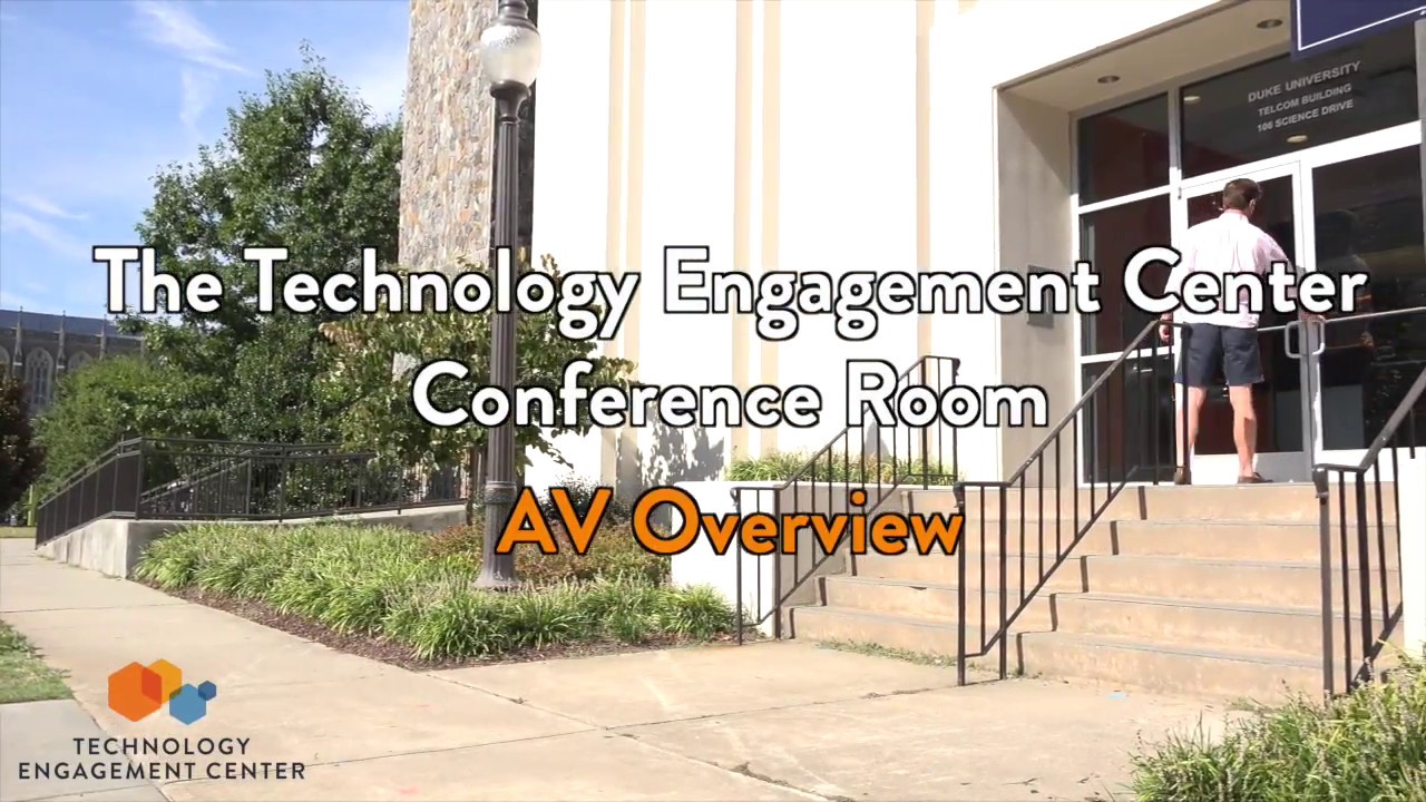 Duke Technology Engagement Center AV System Training Video
