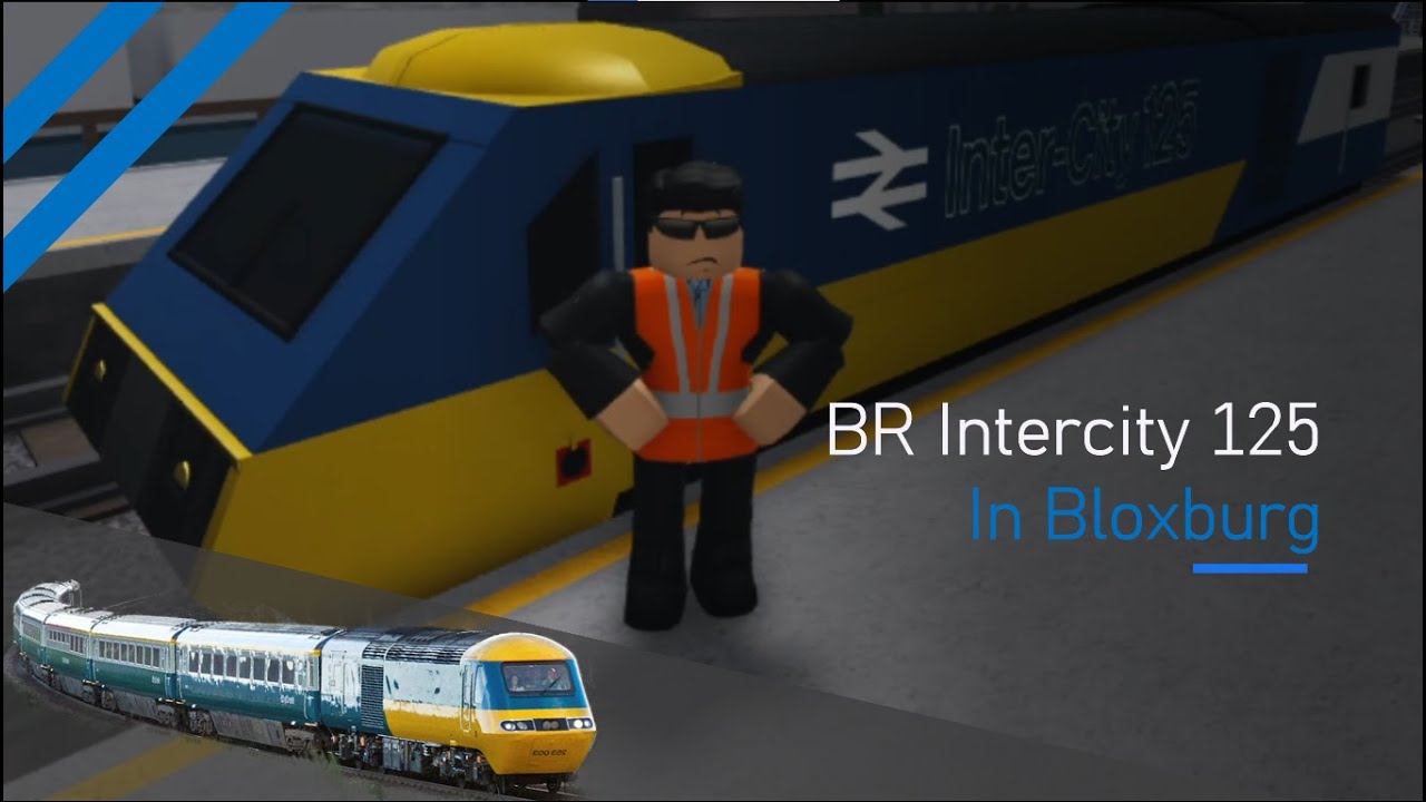 BR Intercity 125 - Bloxburg Train Showcase