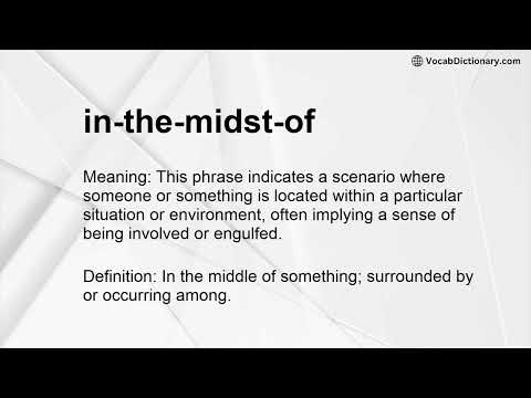 in-the-midst-of Meaning