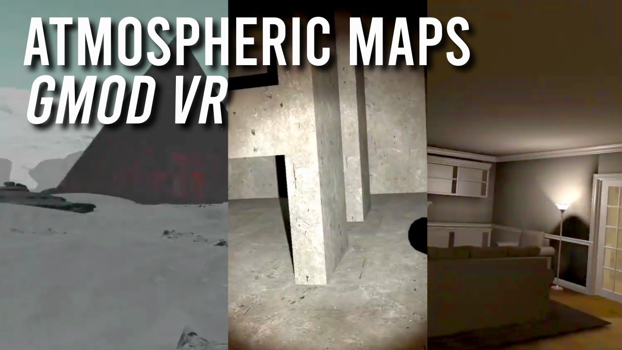 GMOD VR | Exploring Atmospheric Maps