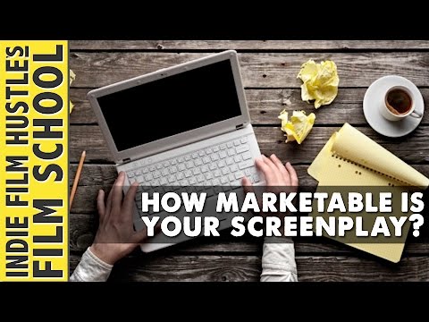 Is Your Screenplay or Film Idea Marketable? - IFH Film School - The Business of Screenwriting