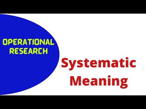 Operational Reserch - Systematic Meaning