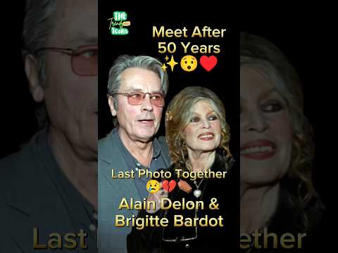 Alain Delon and Brigitte Bardot Together Again After Half a Century #alaindelon #brigittebardot