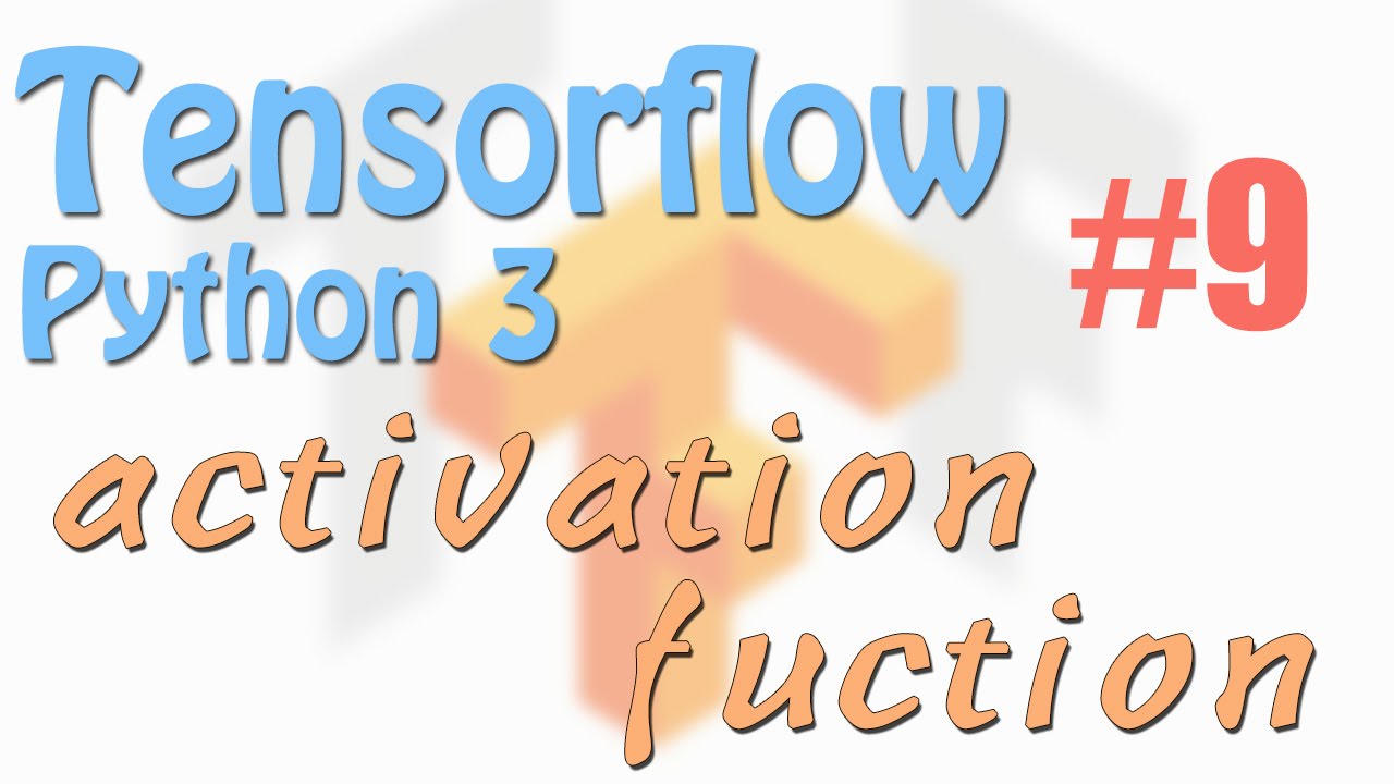 Tensorflow 9 activation function (neural network tutorials)