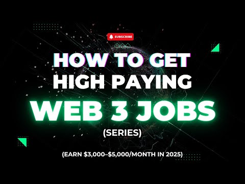 How to Get High Paying Jobs in Web3 & Crypto (Part 1) | Earn $300–$2,000/Month in 2025