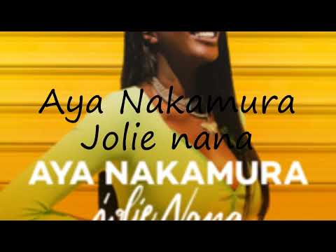 How to pronounce Aya Nakamura Jolie nana in Japanese?