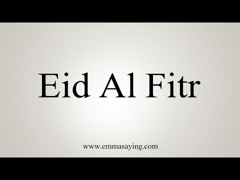 How To Say Eid Al Fitr