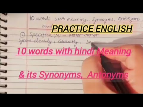 10 daily use words with hindi Meaning | synonyms & Antonyms | parts of speech |