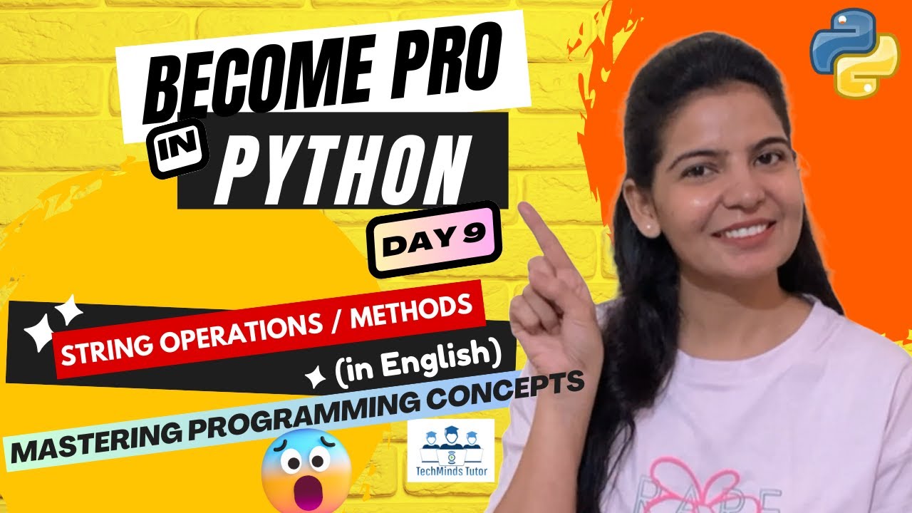 Python Full Course (English) | Day 9 | Strings functions P-1