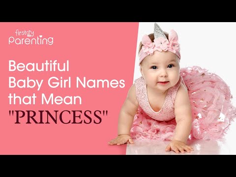 25 Beautiful Princess Baby Names With Meanings