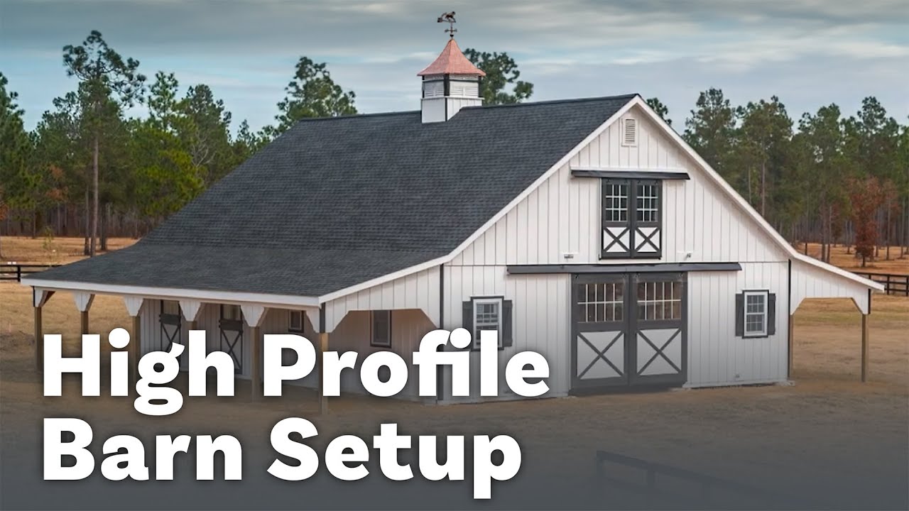 High Profile Barn Setup – By Horizon Structures