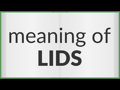 Lids | meaning of Lids