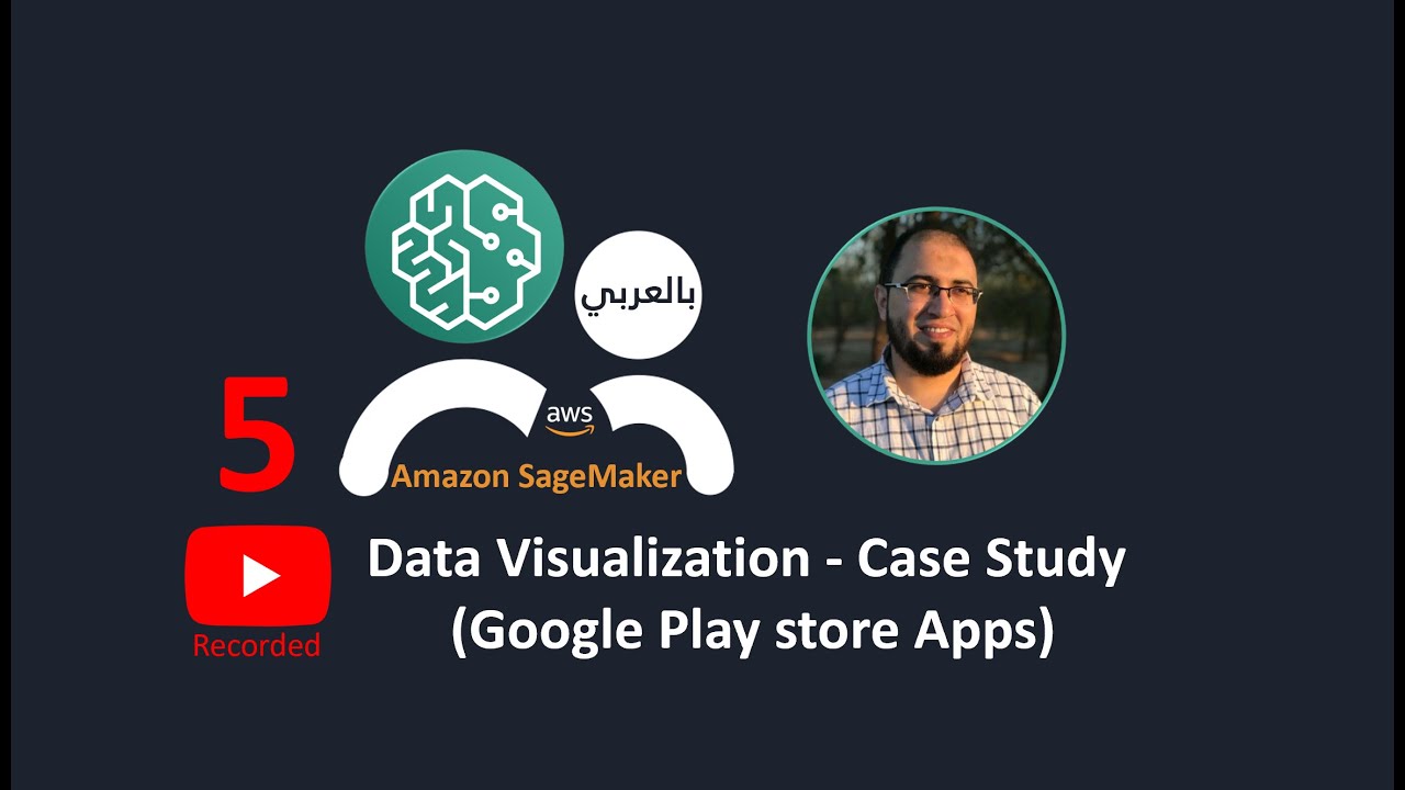 Data Visualization - Case Study (Google Play store Apps) - بالعربي - Ahmed ElGohary
