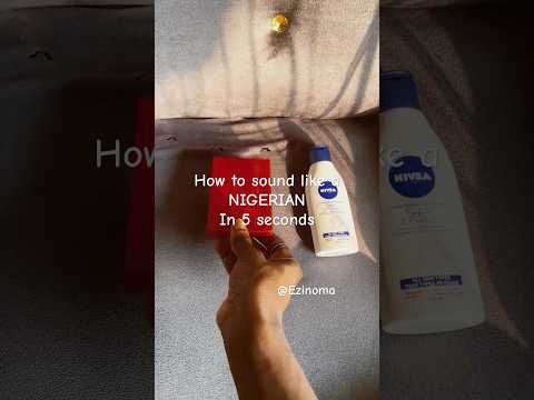In 5 Seconds SPEAK Like a NIGERIAN: Naija Pidgin Phrases