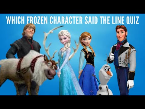Frozen Quiz 1 | Which Character told this? | Dialogue Quiz