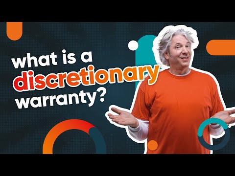 What is a discretionary warranty?