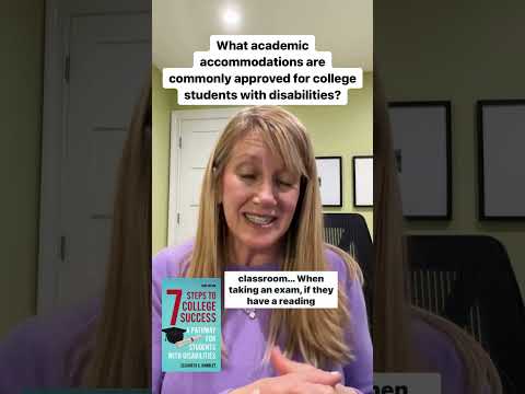 FAQ #7 What academic accommodations are commonly approved for students with disabilities at college?