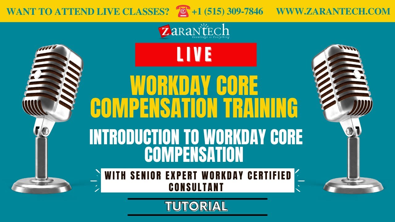 LIVE | Introduction to Workday Core Compensation | Workday Core Compensation Training | ZaranTech