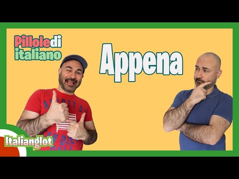 ๐ All the meanings of the word โappenaโ in Italian ๐ฎ๐น