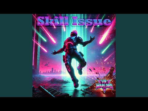 Skill Issue