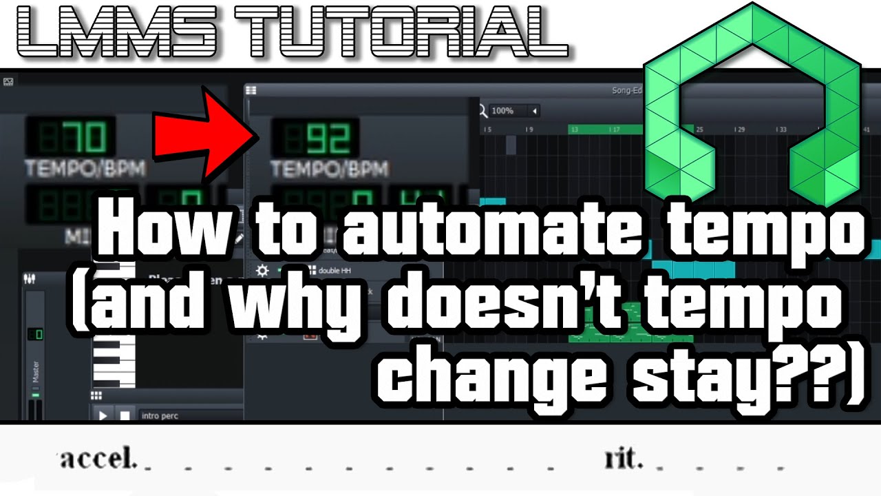 Why wont my tempo change stay in LMMS? How to automate tempo (accel and rit in audio production)
