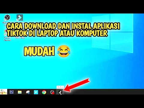 CARA MUDAH DOWNLOAD APLIKASI TIKTOK DI LAPTOP ATAU KOMPUTER!