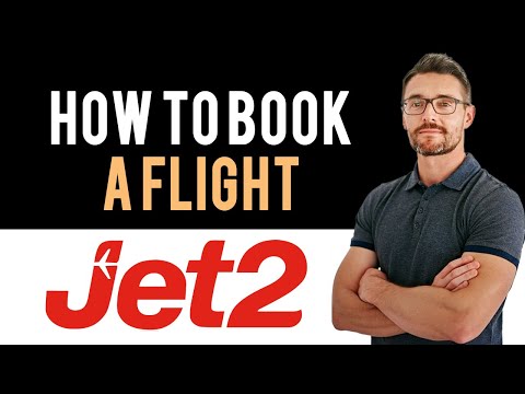 ✅ Jet2: How to book flight tickets with Jet2 (Full Guide)