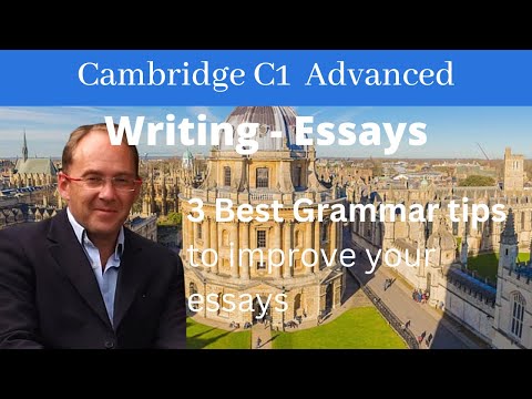 Cambridge C1 Advanced Writing Essays(CAE) -  Best Key Grammar Tips for Cambridge C1 Advanced Essays