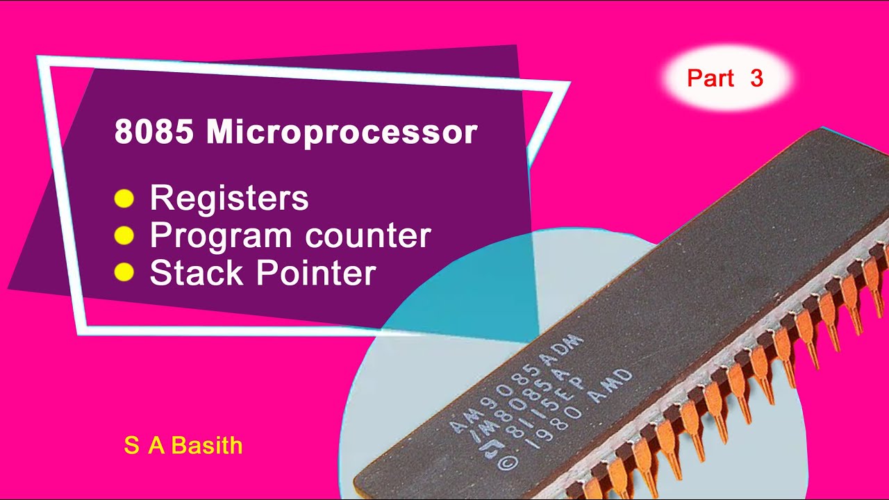 8085 registers part 3: Program counter, Stack Pointer