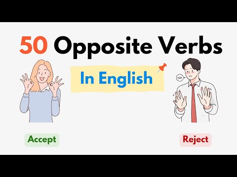 50 Opposite Verbs That Will Instantly Boost Your English Fluency