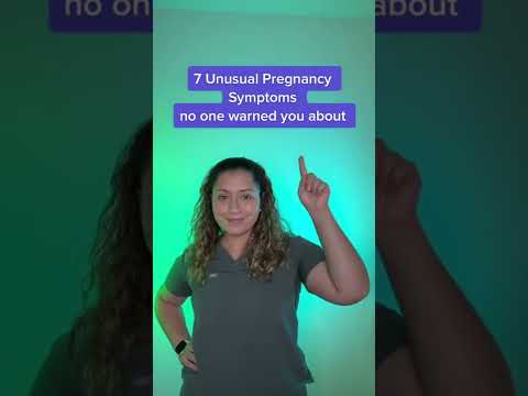 7 Unusual Pregnancy Symptoms - No One Warned You About