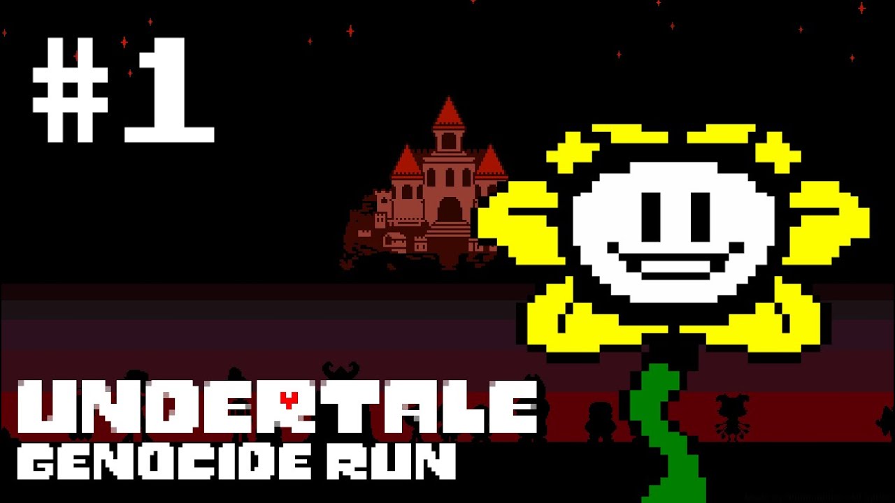 EVERYTHING MUST DIE!!! | Undertale (Genocide) #1