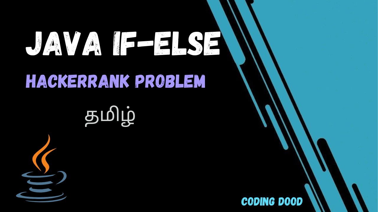 Java if else | Hackerrank problem solving | Tamil