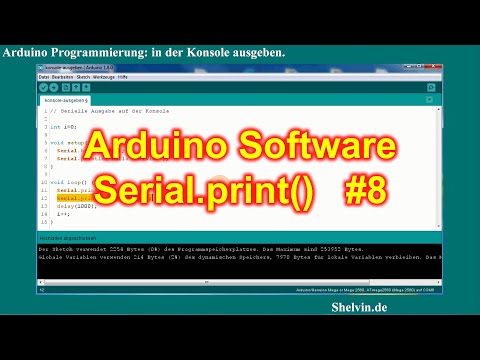 Arduino Programmierung #8 – Serial.print() Ausgabe am PC | Shelvin ...